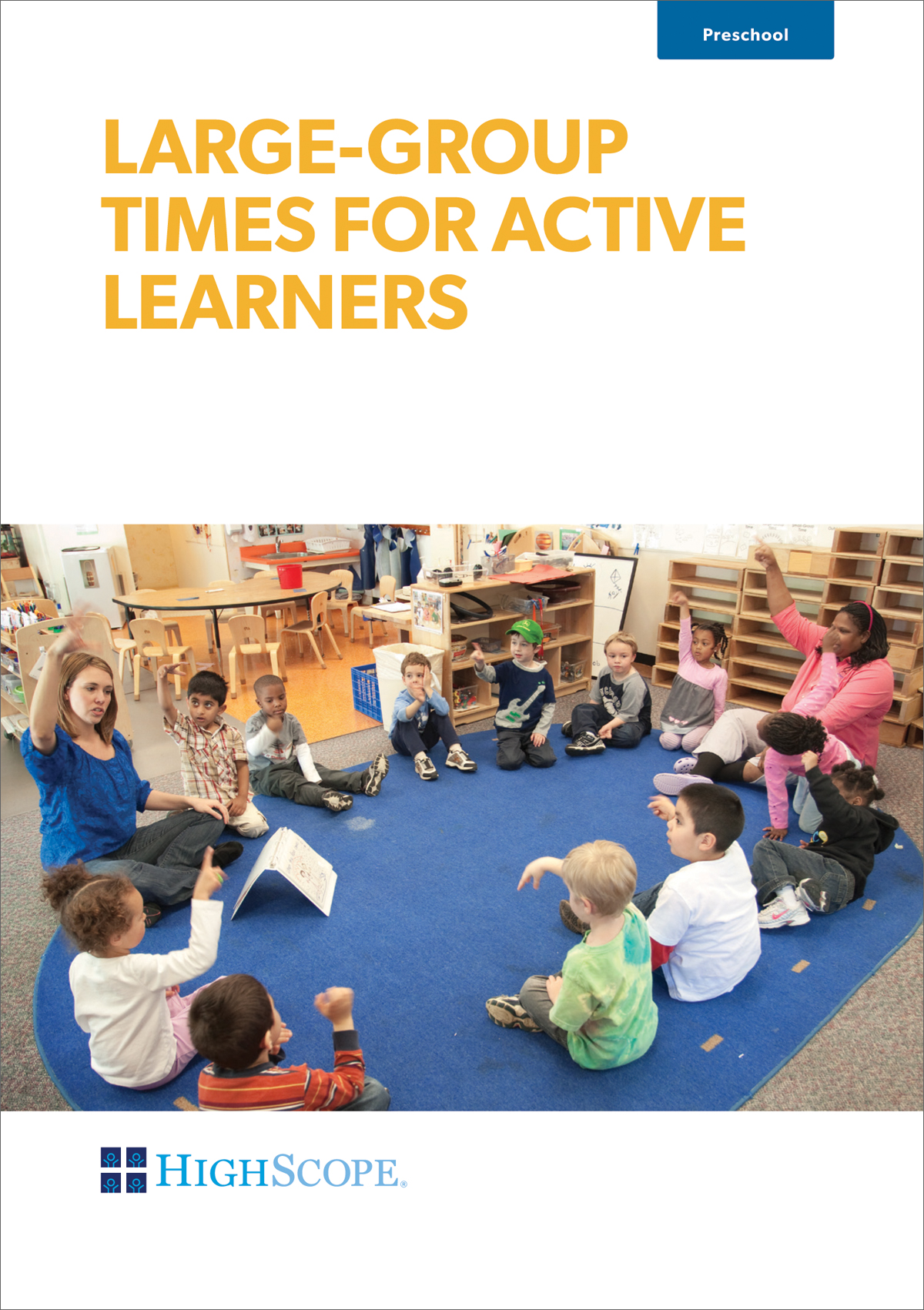 Large Group Times For Active Learners DVD HighScope