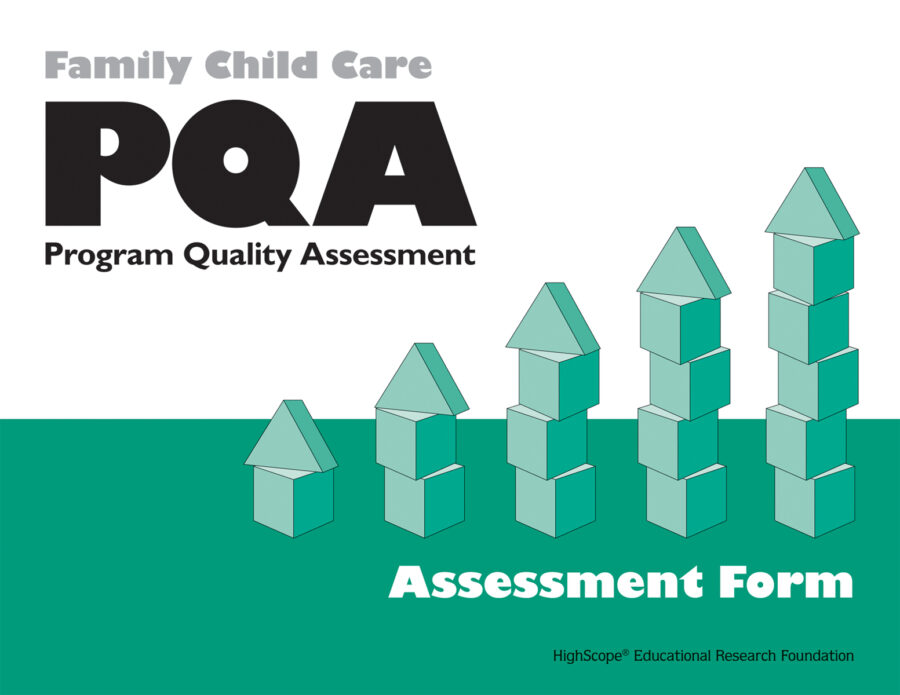 Family Child Care Program Quality Assessment Form HighScope